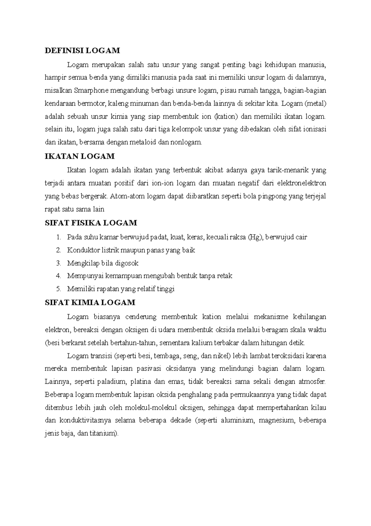 Logam merupakan salah satu unsur yang sangat penting bagi kehidupan ...