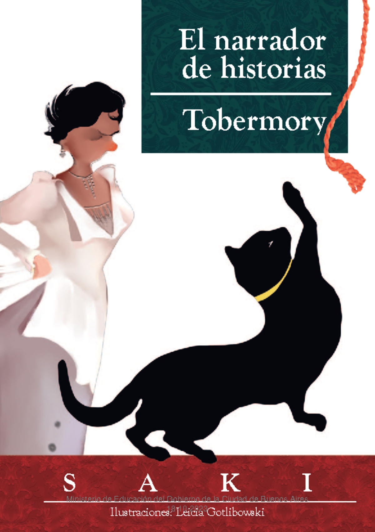 el narrador de historias - Tobermory / Saki; adaptado por María Elena Cuter; Mirta Torres ...