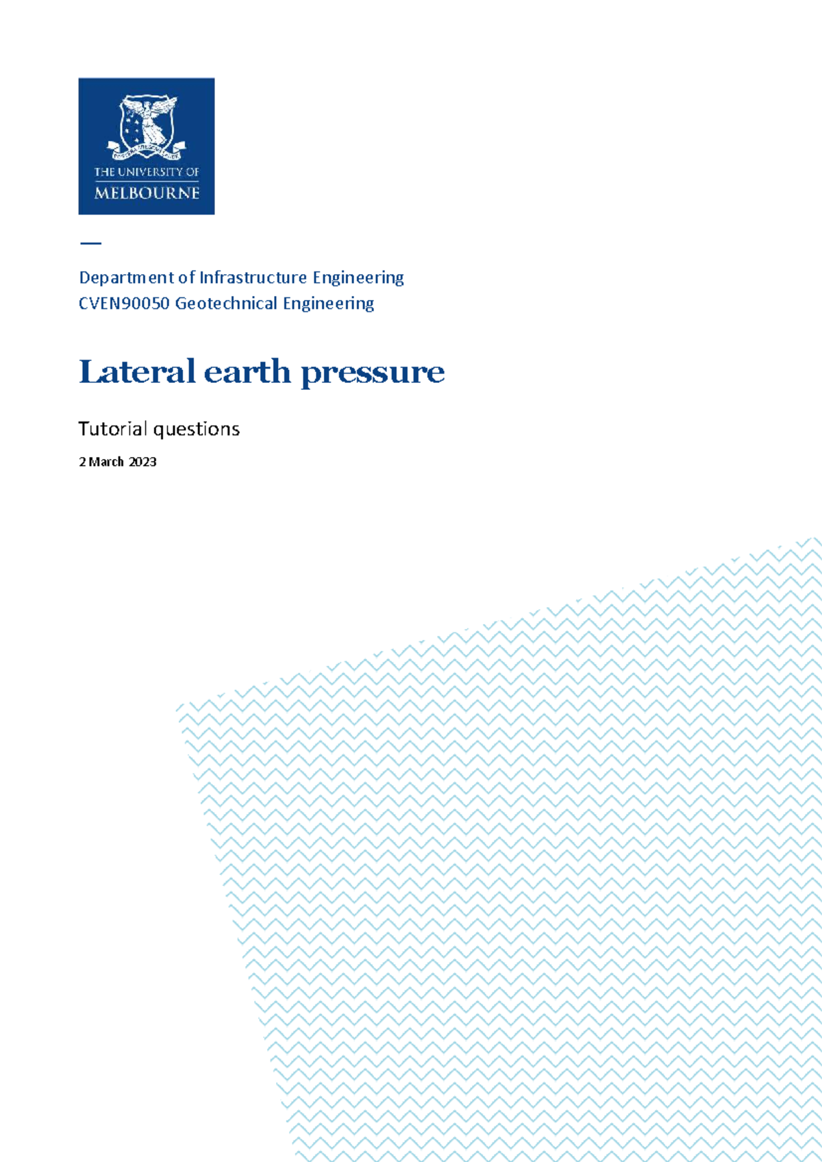 CVEN90050 Geotechnical Engineering Lateral Earth Pressure Tutorial ...