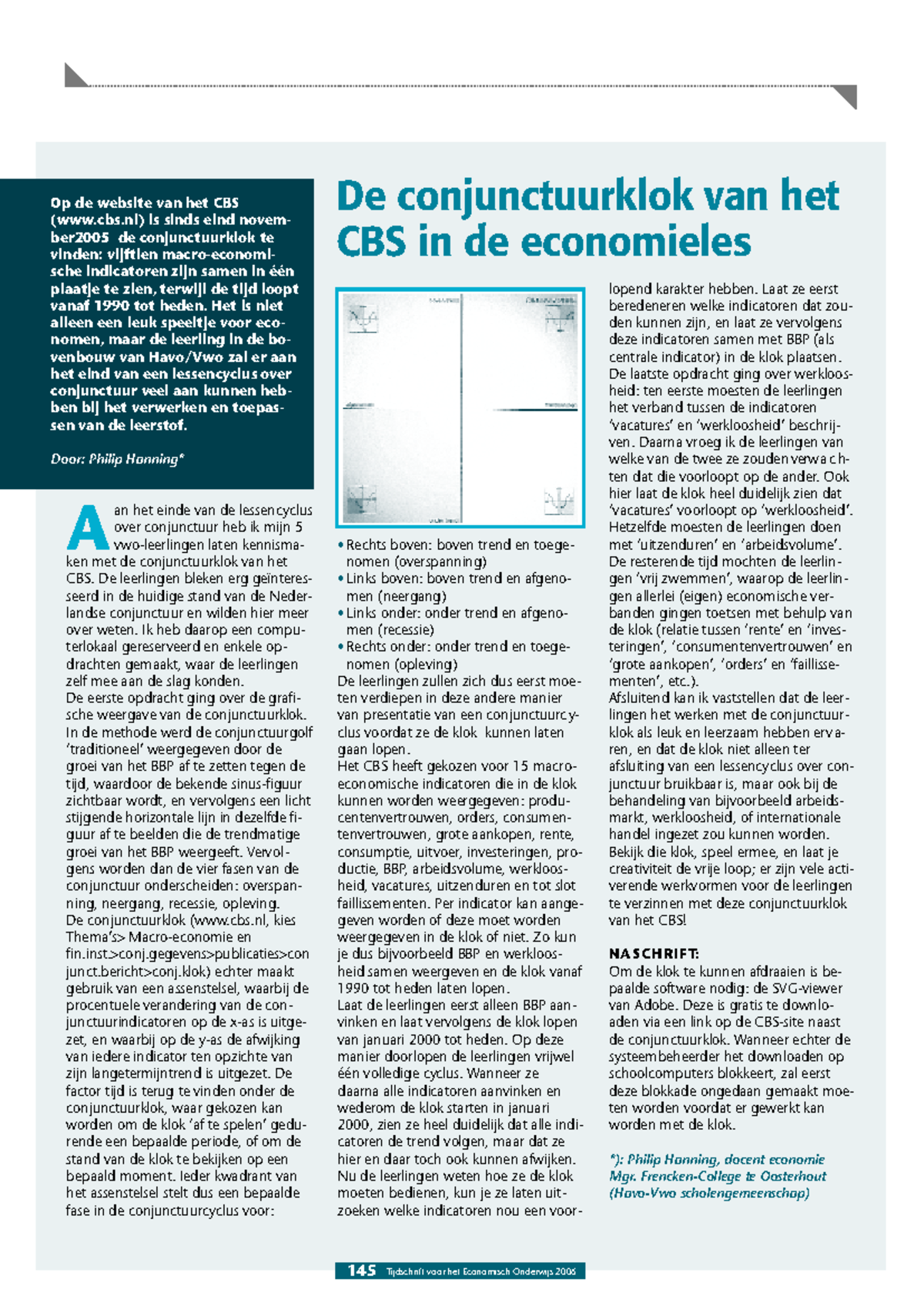 Conjunctuurklok in de Economieles: Vecon 2006, Nummer 3 - Studeersnel