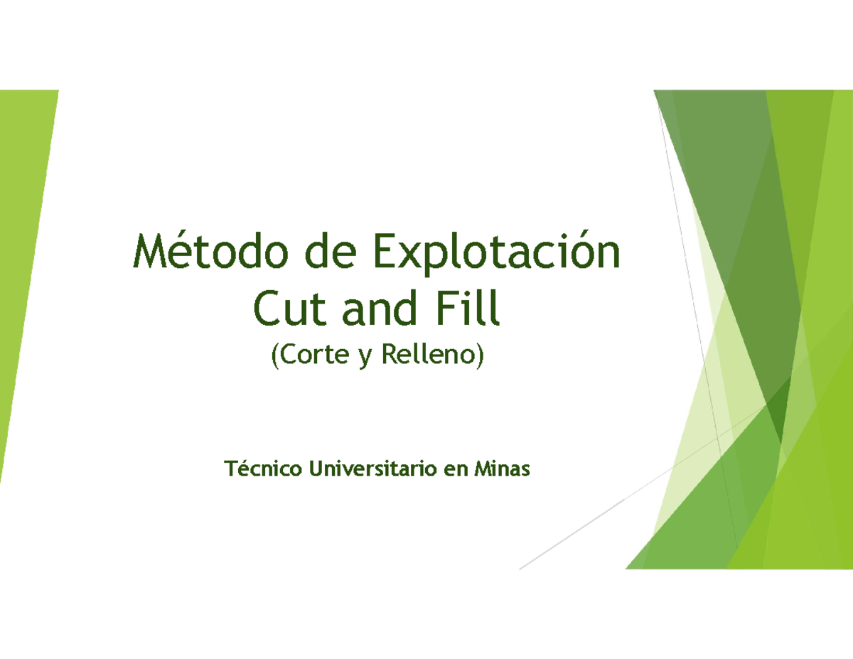 Cut and Fill - apuntes metodos de explotacion - Método de Explotación ...