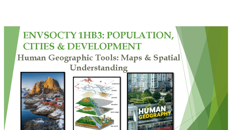 ENVSOCTY 1HB3: Lecture 4 - Understanding Maps and Spatial Tools - Studocu