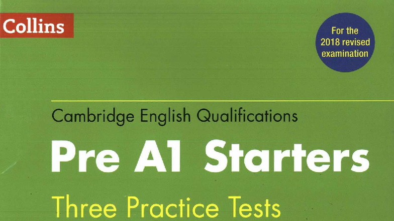 Cambridge English Qualifications: Pre A1 Starters Practice Test - Studocu