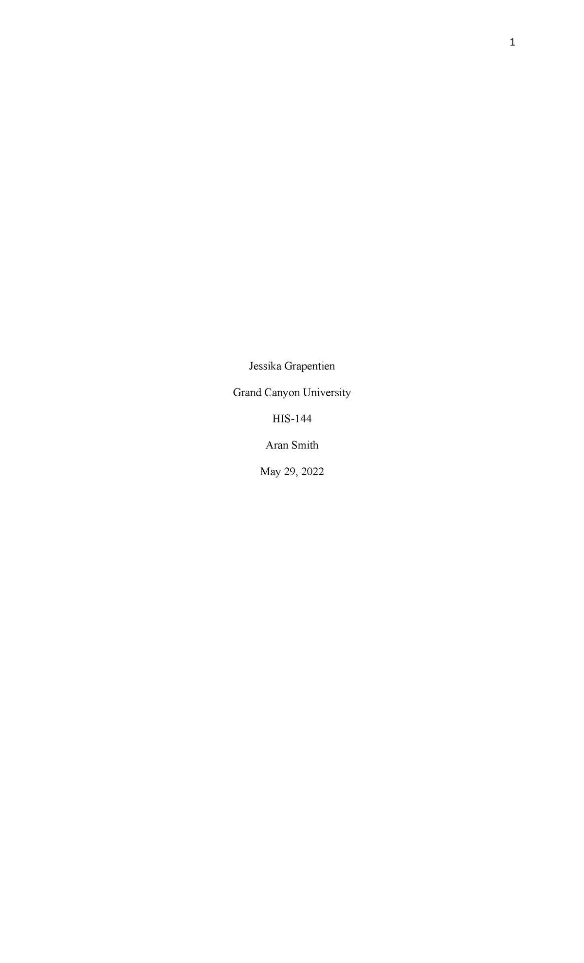 Historical Journal-ONL - Jessika Grapentien Grand Canyon University HIS ...