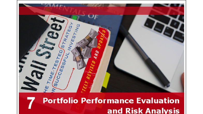 Lec 7: Portfolio Performance Evaluation & Risk Analysis Notes - Studocu