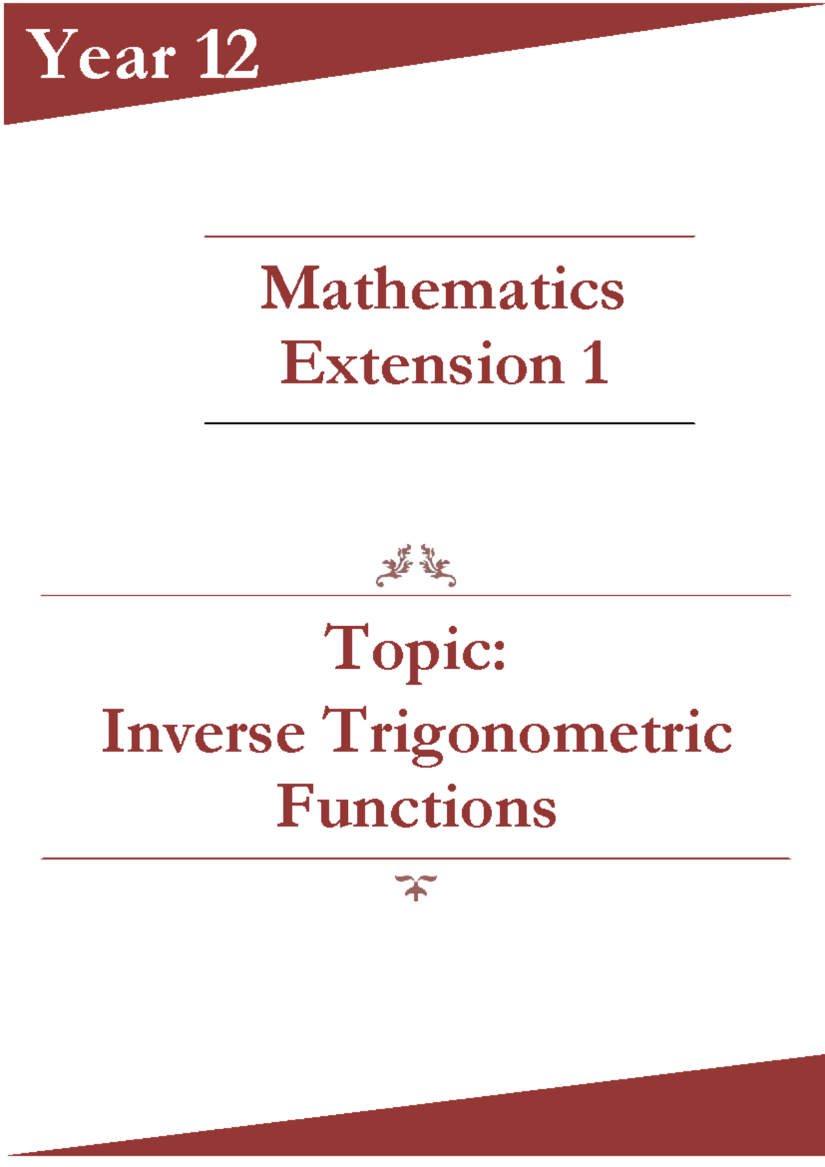 2025 Yr12 Ext 1 Final Exam: Inverse Trigonometric Functions Notes - Studocu
