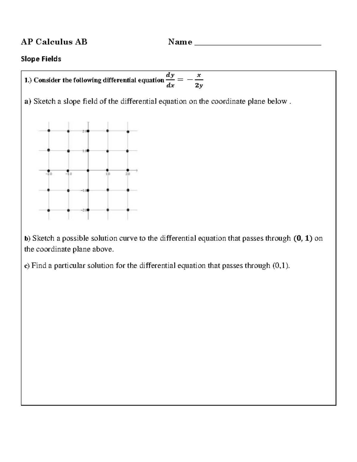 AP Calculus AB HW 6.15 Slope Fields Packet & Solutions Day 1 - Studocu