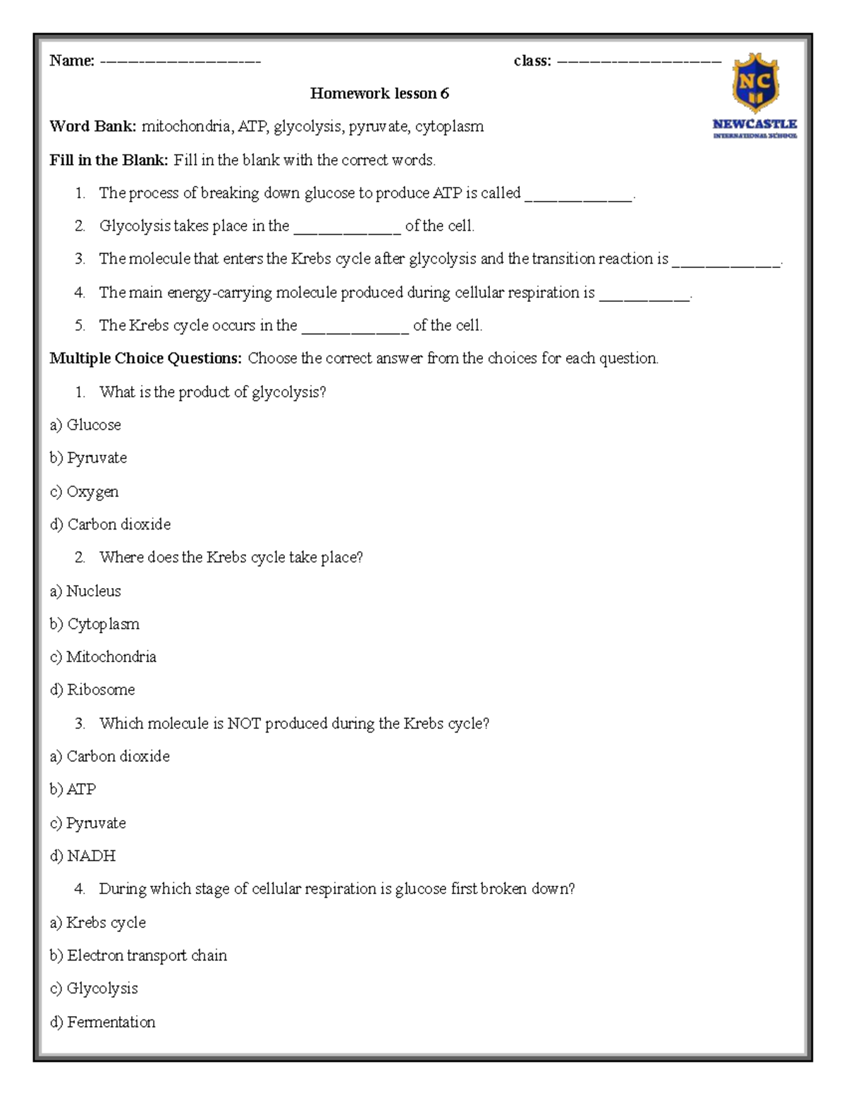 Homework Lesson 6: Cellular Respiration & Krebs Cycle Quiz - Studocu