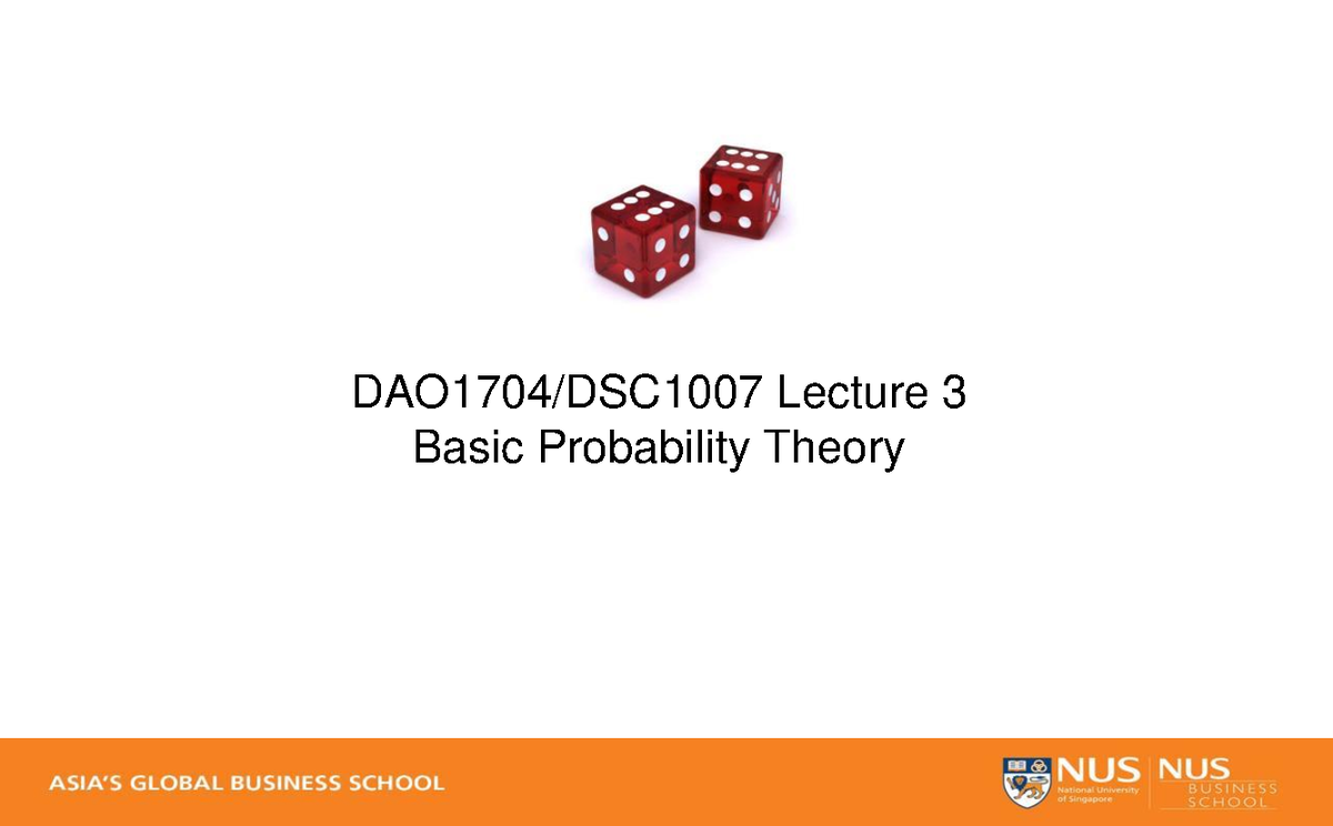 3-Probability Theory Notes - ####### DAO1704/DSC1007 Lecture 3 ...