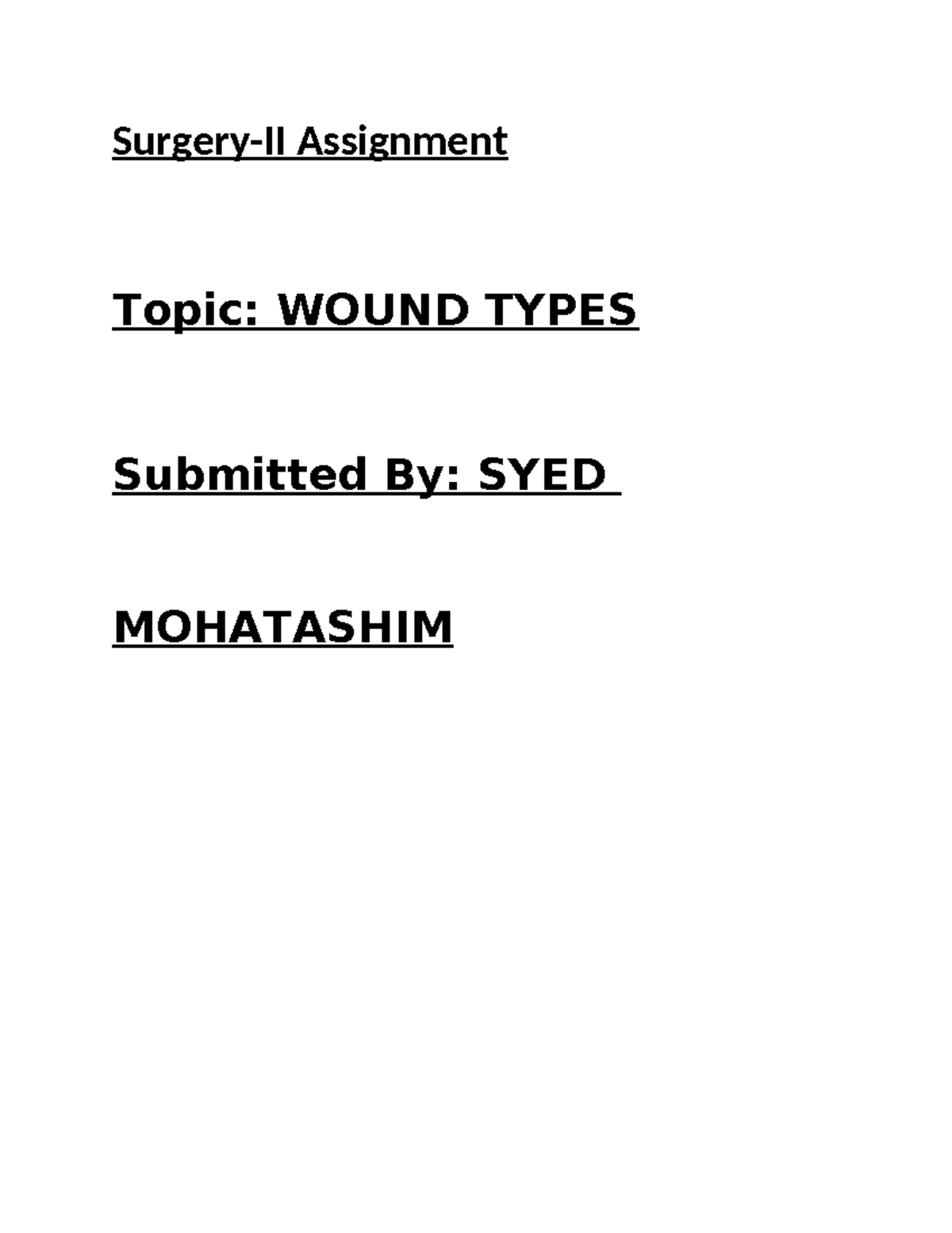 Surgery-II: Types of Wounds - Classification & Treatment Techniques ...