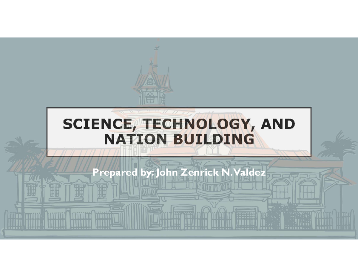 STS- Lesson 4: Science, Technology, and Nation Building in the ...