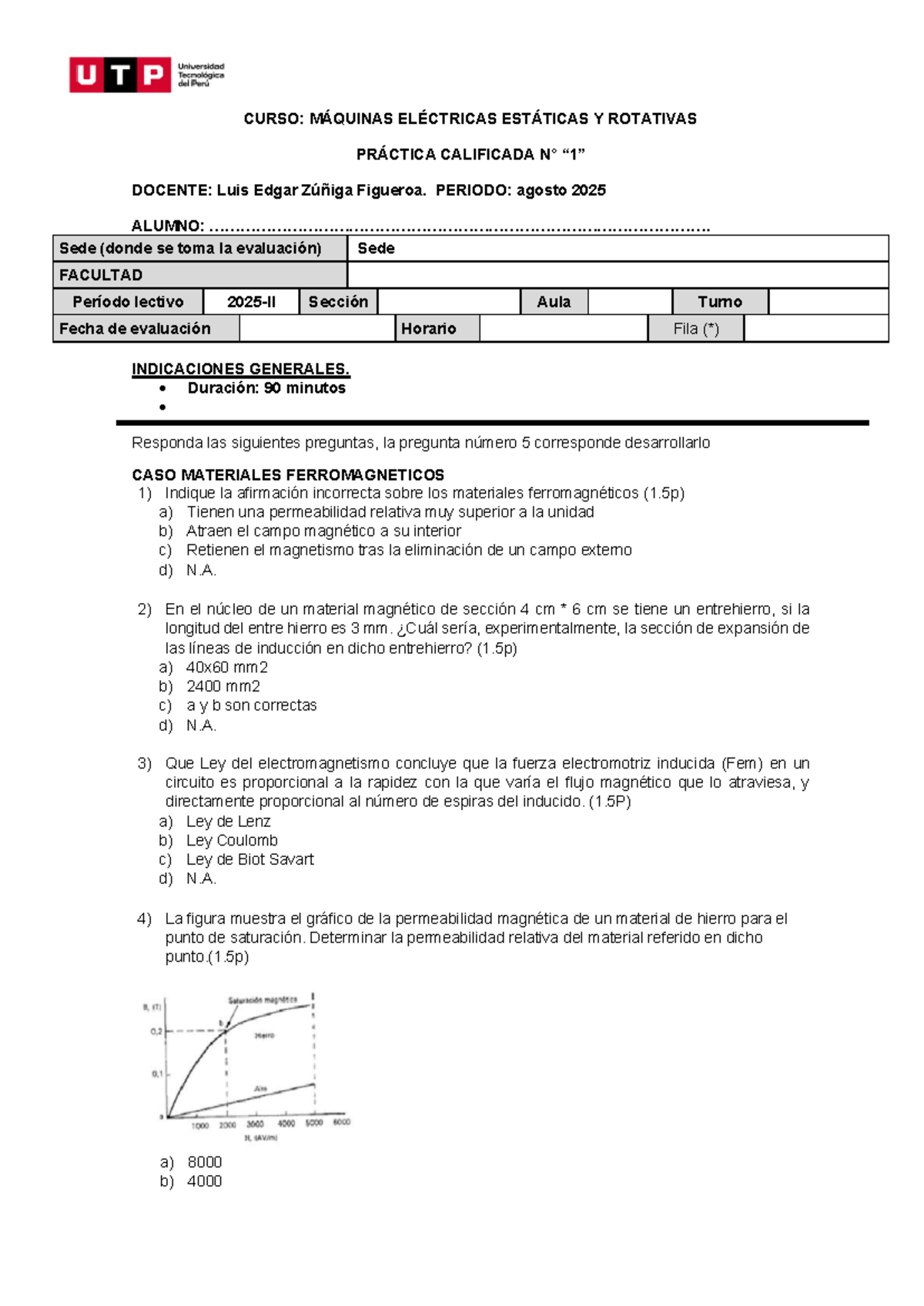 Práctica Calificada: Máquinas Eléctricas Estáticas y Rotativas (MEE) - Agosto - Studocu