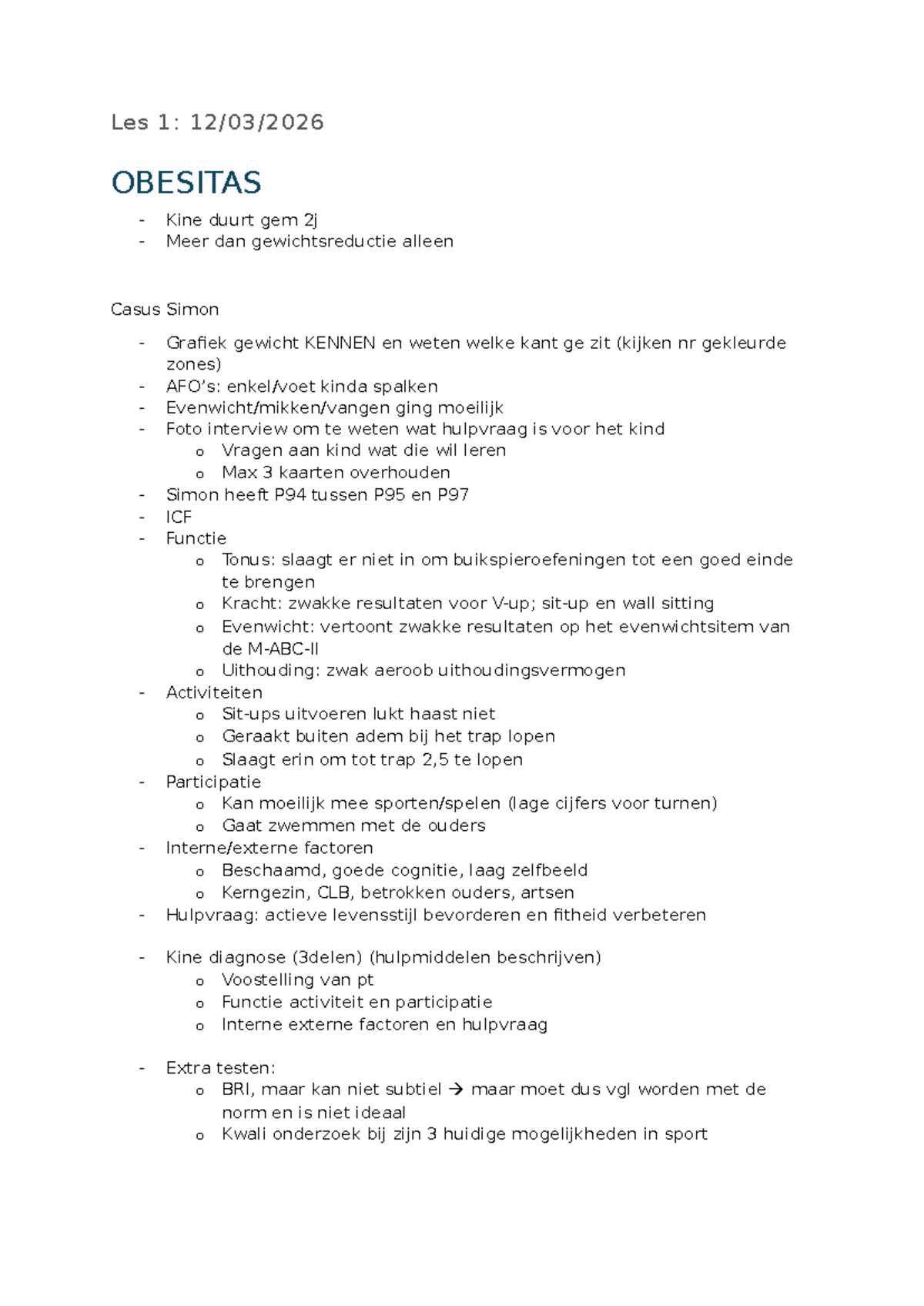 Notities Praktijk Kinderen: KINE Casussen en Diagnoses (LES 1-7) - Studocu