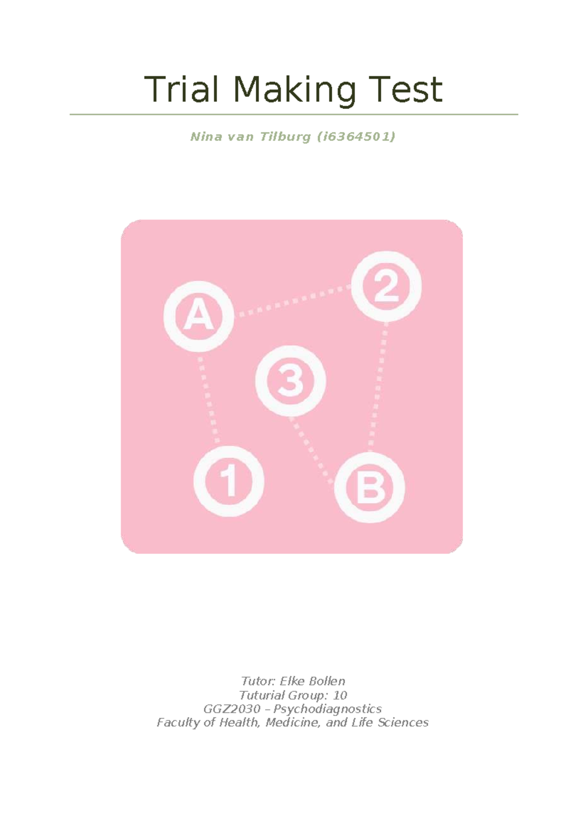 Trial Making Test Analysis - GGZ2030 Psychodiagnostics - Studeersnel