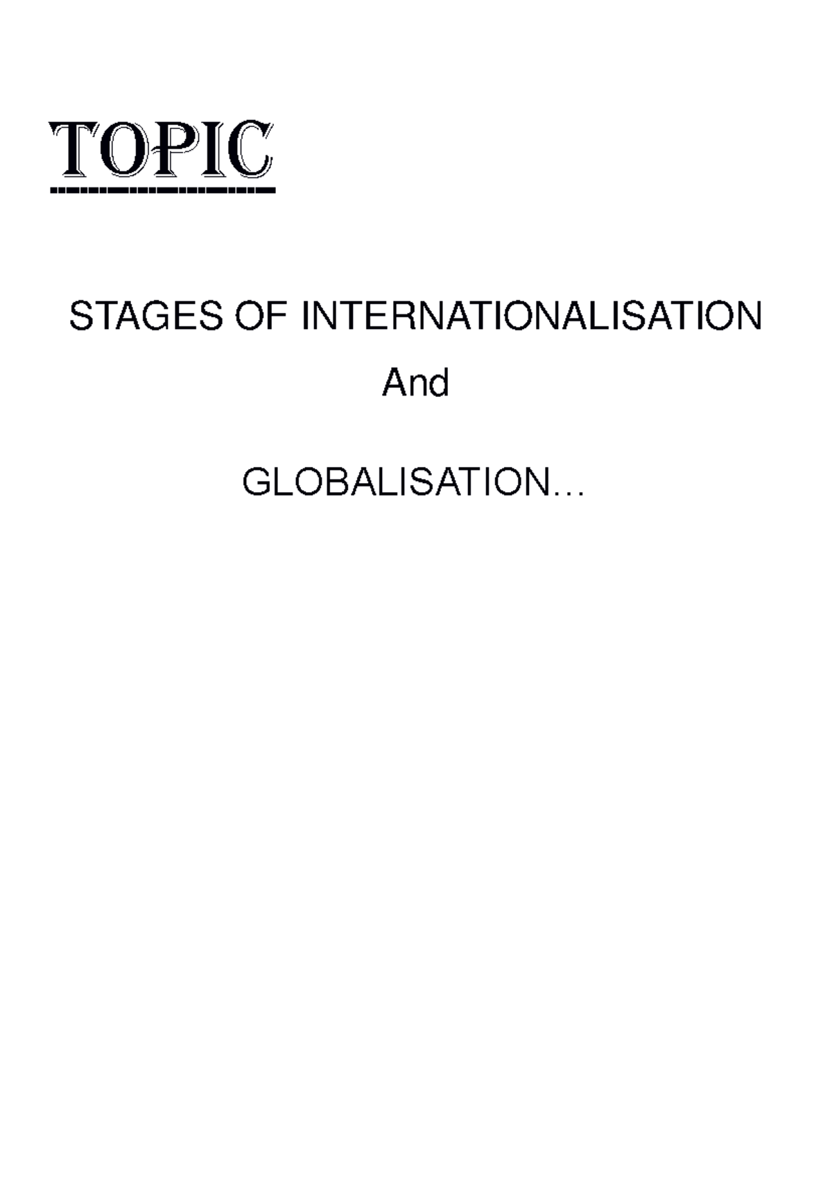 Stages of Internationalisation and Globalisation: An Overview - Studocu
