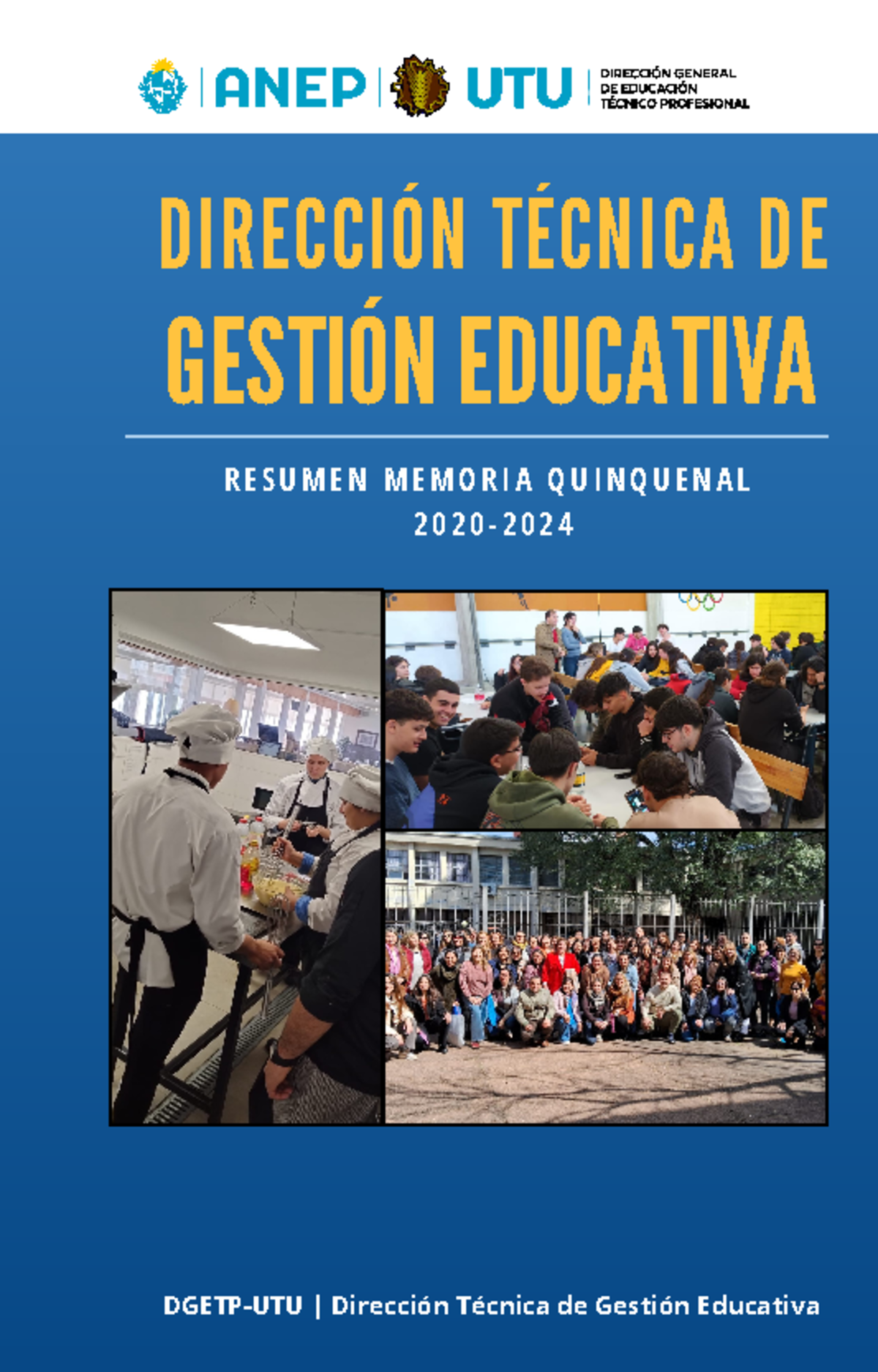Gestión Educativa: Memoria Quinquenal 2020-2024 DGETP-UTU - Studocu