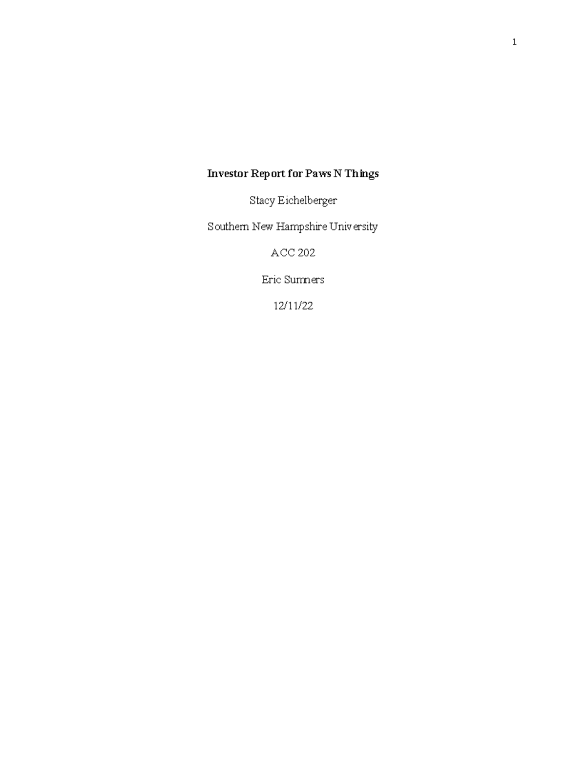 ACC202 Module 7 Investor Report: Financial Insights for Paws N Things ...