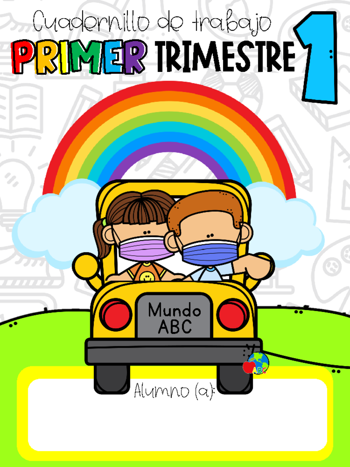 Mundo ABC 1ER TRIM - Cuadernillo de Trabajo y Actividades - Studocu