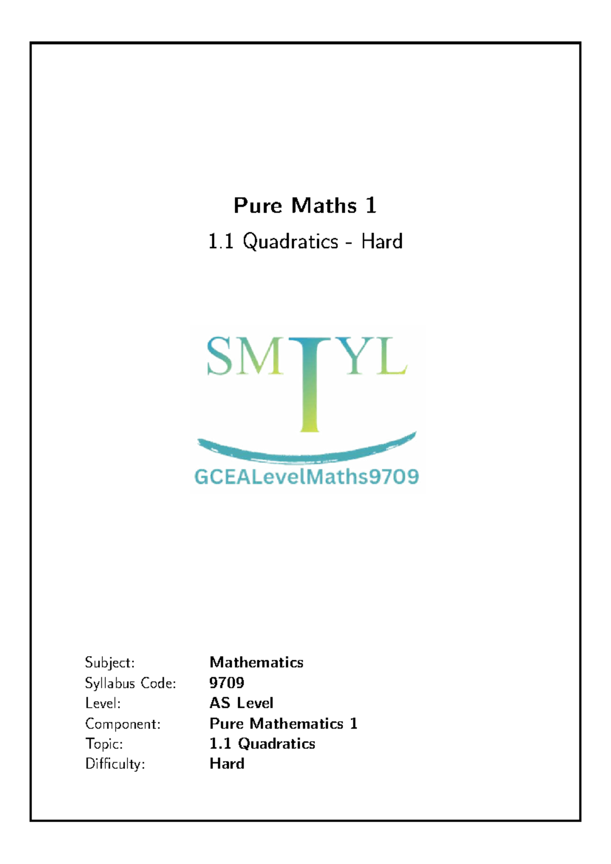 Mathematics 9709 AS Level Pure Maths 1: Quadratics Hard Questions - Studocu
