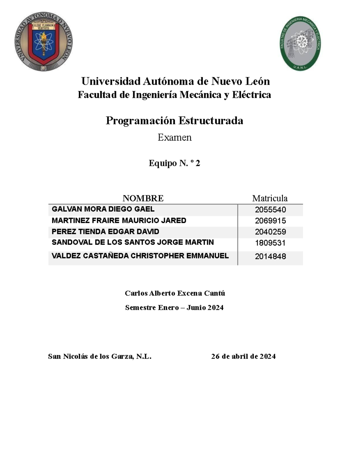 Examen Ordinario de Programación Estructurada - UANL 2024 - Studocu