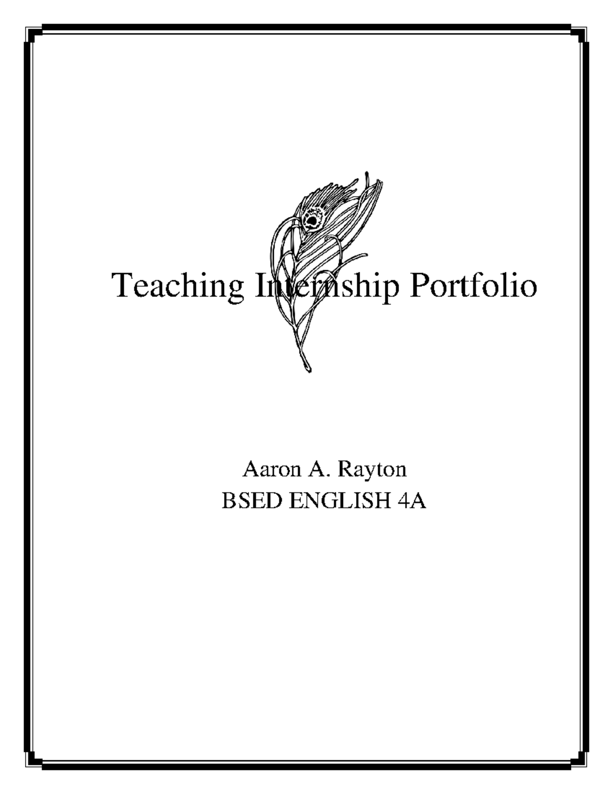 Portfolio - Teaching Internship Portfolio Aaron A. Rayton BSED ENGLISH ...