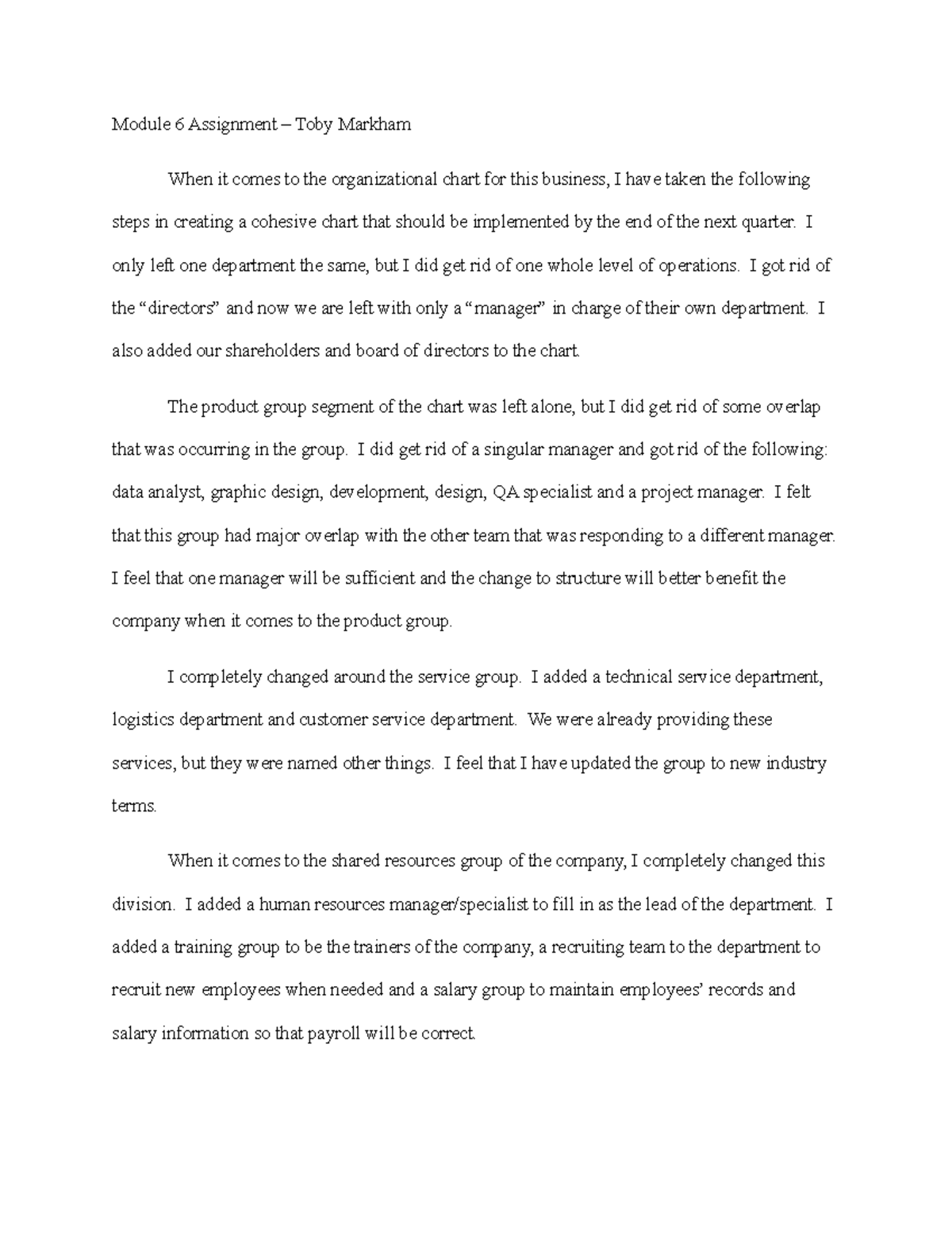 Module 6 Paper - Module 6 Assignment – Toby Markham When it comes to ...
