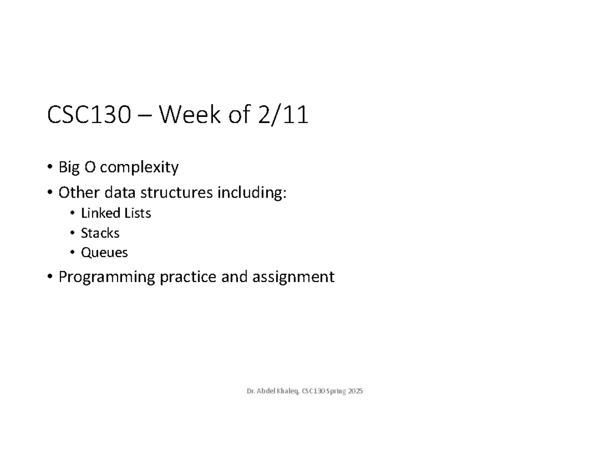 CSC130: An Overview of Time Complexity & Data Structures - Spring 2025 ...
