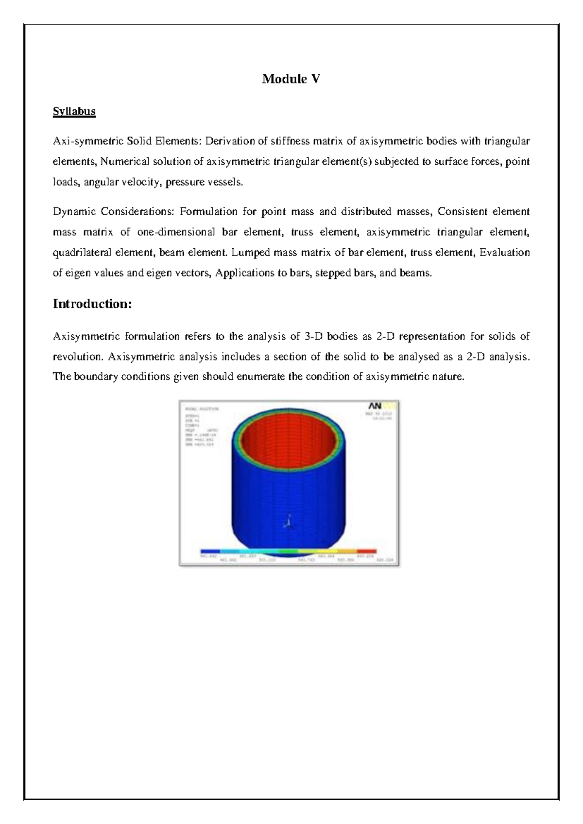 Module V Syllabus: Finite Element Methods for Axisymmetric Bodies - Studocu