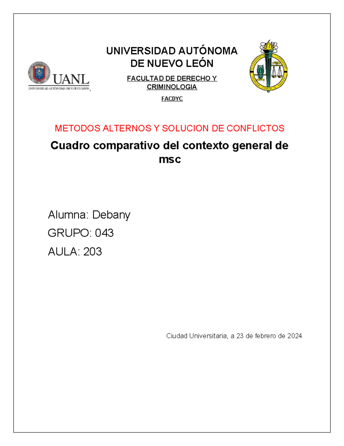 MASC- Cuadro Comparativo - Métodos Alternos Y Solución De Conflictos - METODOS ALTERNOS Y ...