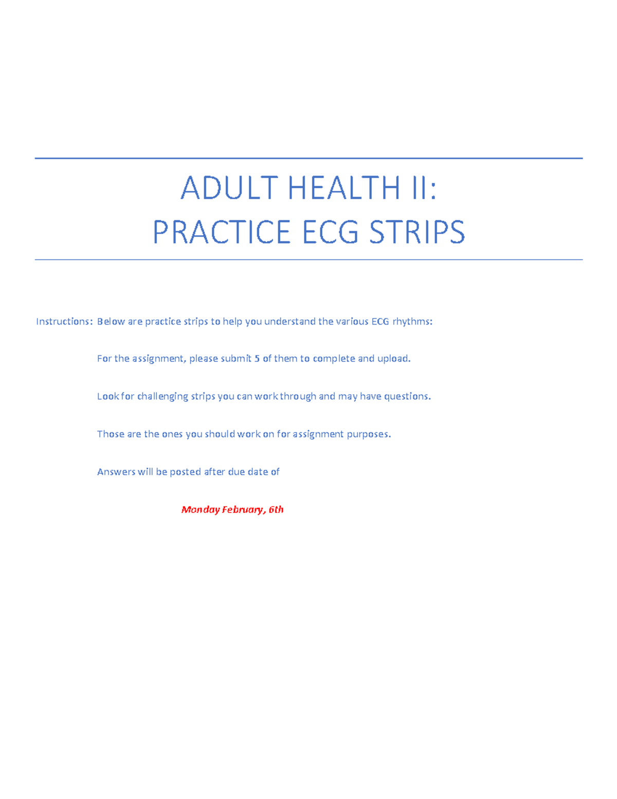 ADULT HEALTH II: ECG STRIPS PRACTICE ASSIGNMENT - Studocu
