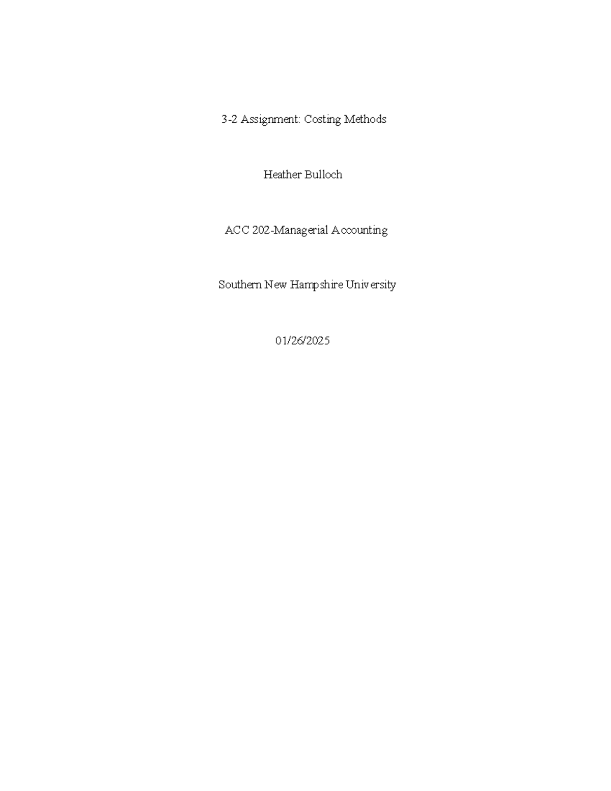 ACC 202 HB - managerial acc course work - 3-2 Assignment: Costing ...