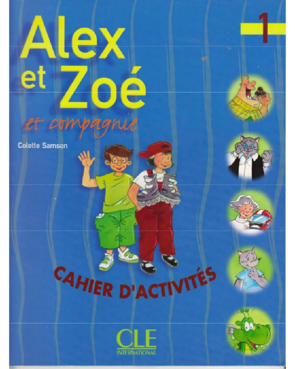 MILL CAHIER CLE Unité 1 Leçons et Activités en Français - Studocu