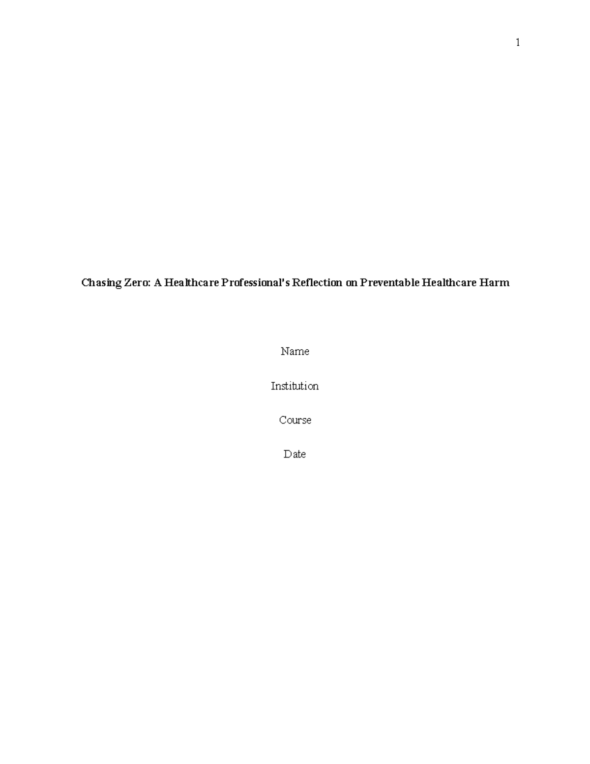 1 Chasing Zero: Lecture Notes on Preventable Healthcare Harm - Studocu