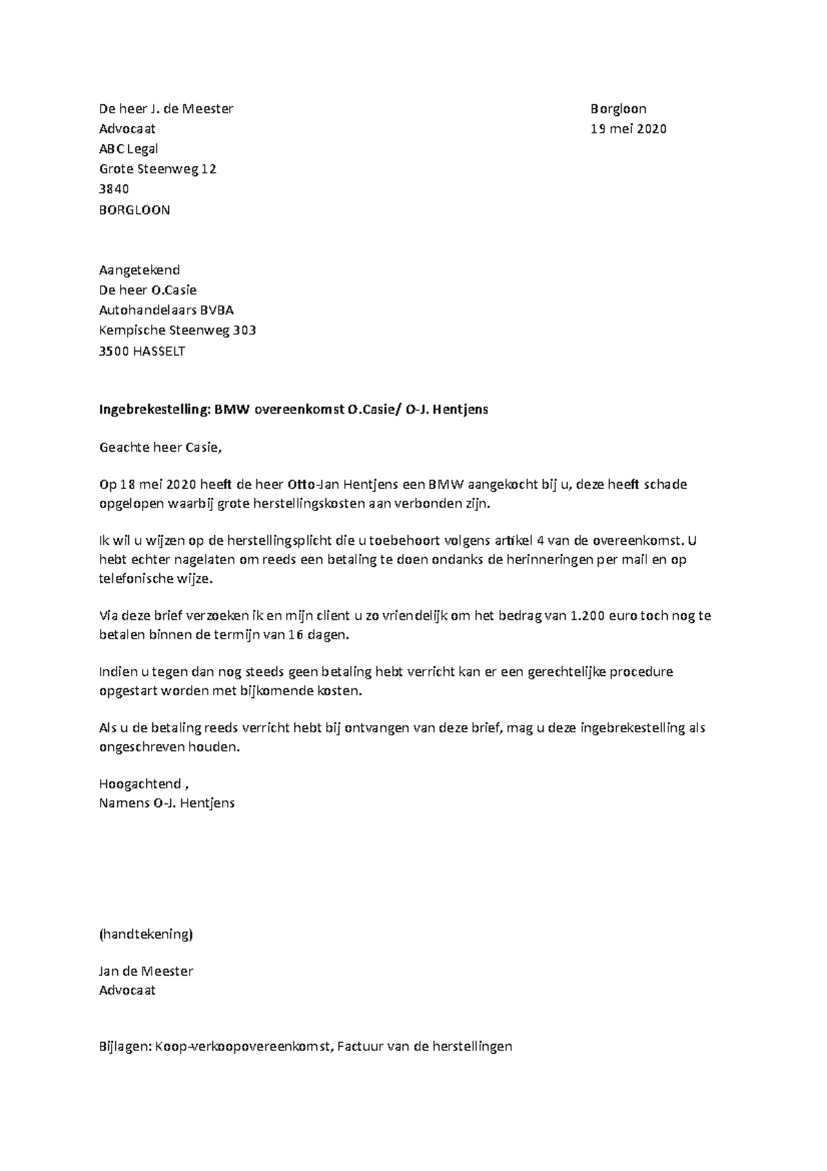 Voorbeeld van een Ingebrekestelling - De heer J. de Meester Borgloon ...