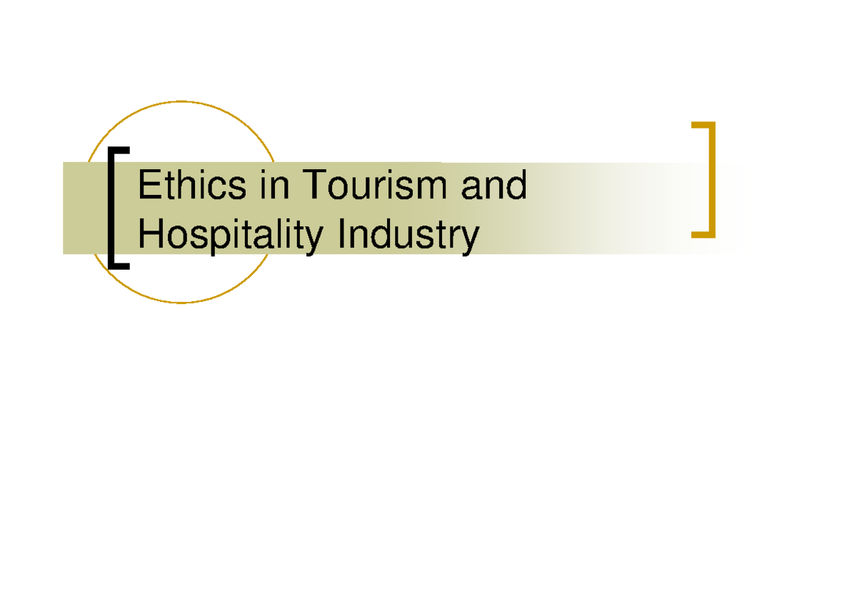 Ethics in Tourism and Hospitality - Ethics in Tourism and Hospitality ...