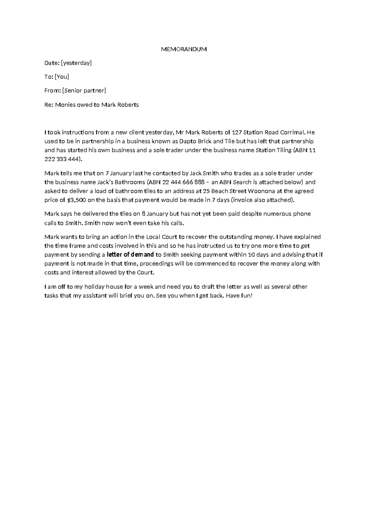 Week 1 exercise LLB 2225 - MEMORANDUM Date: [yesterday] To: [You] From ...