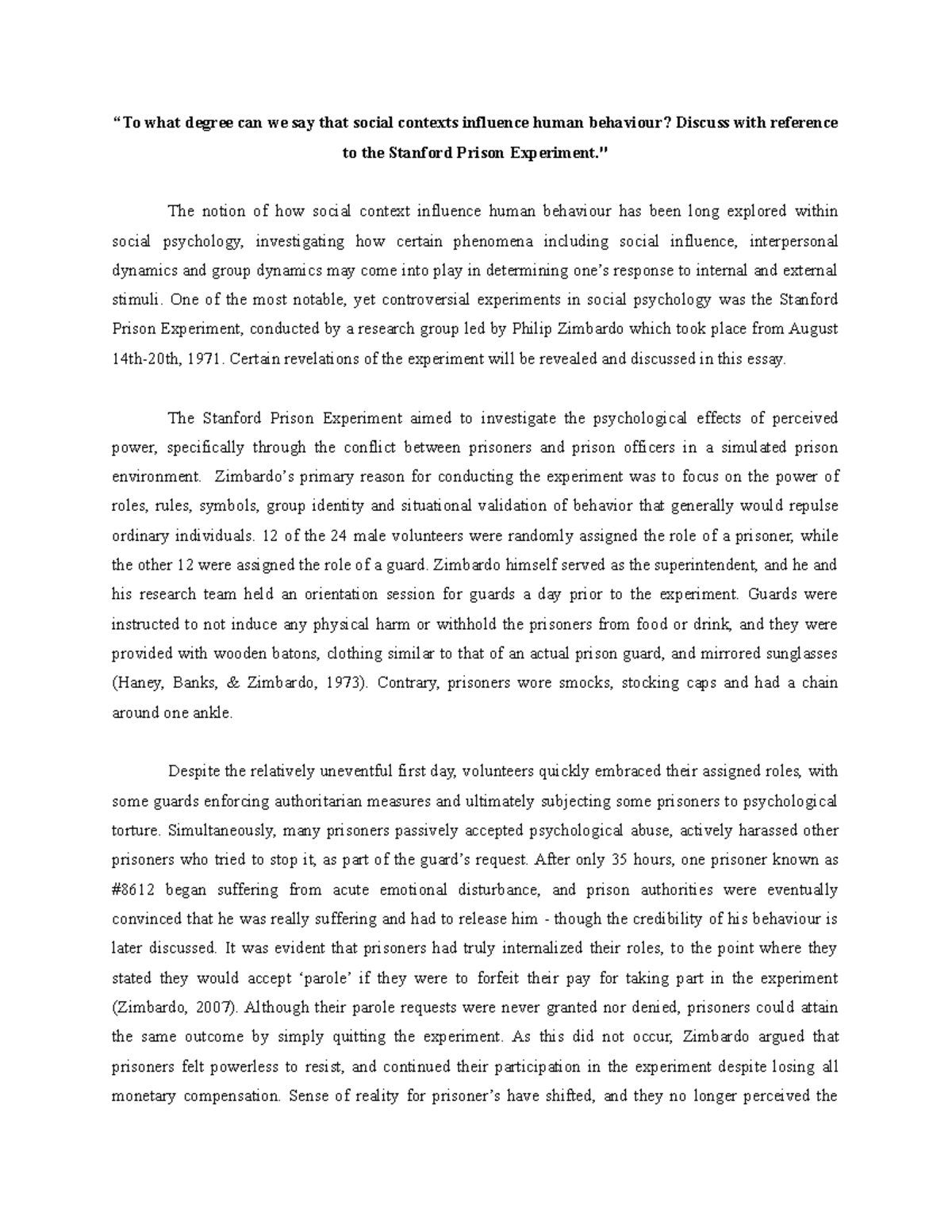 Stanford Prison Experiment Essay - “To what degree can we say that ...