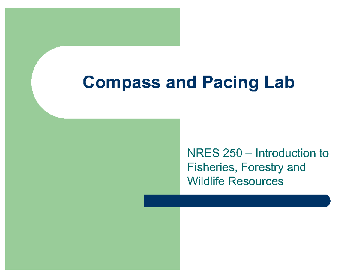 NRES 250 Lab 2: Essential Techniques for Compass Use and Pacing - Studocu