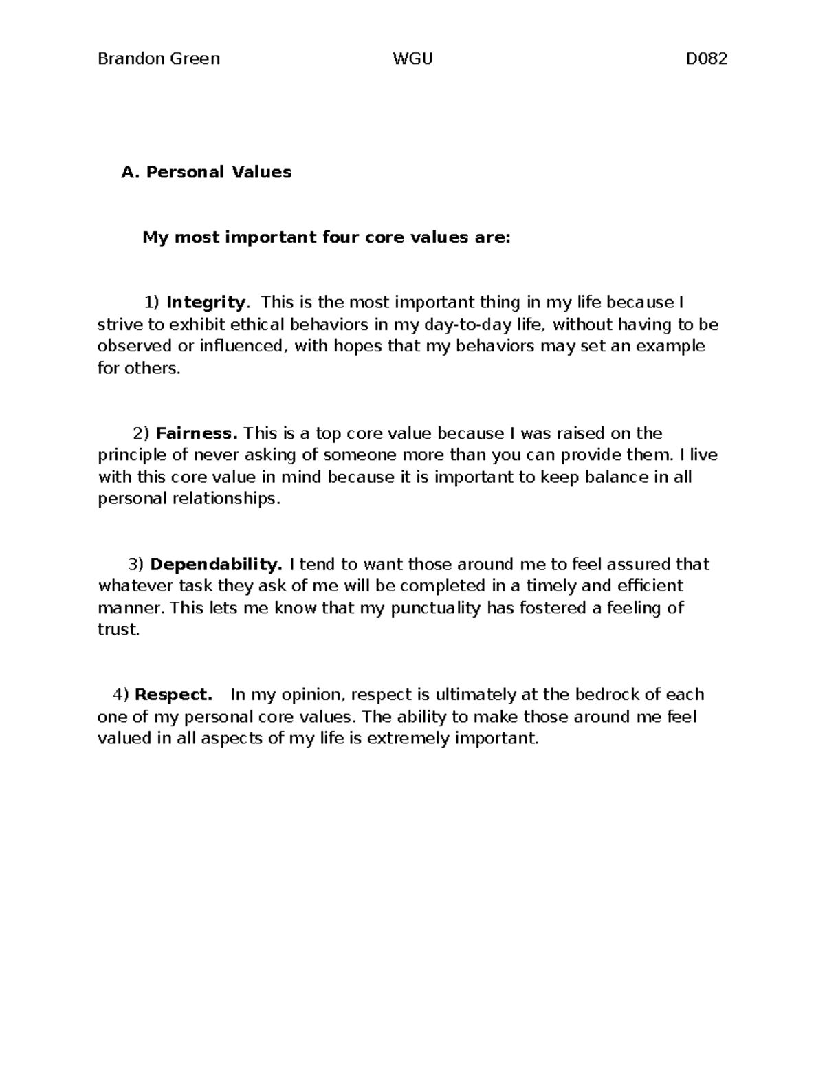 WGU D082 Task 2 - This is my task 2 assignment - A. Personal Values My most important four core ...