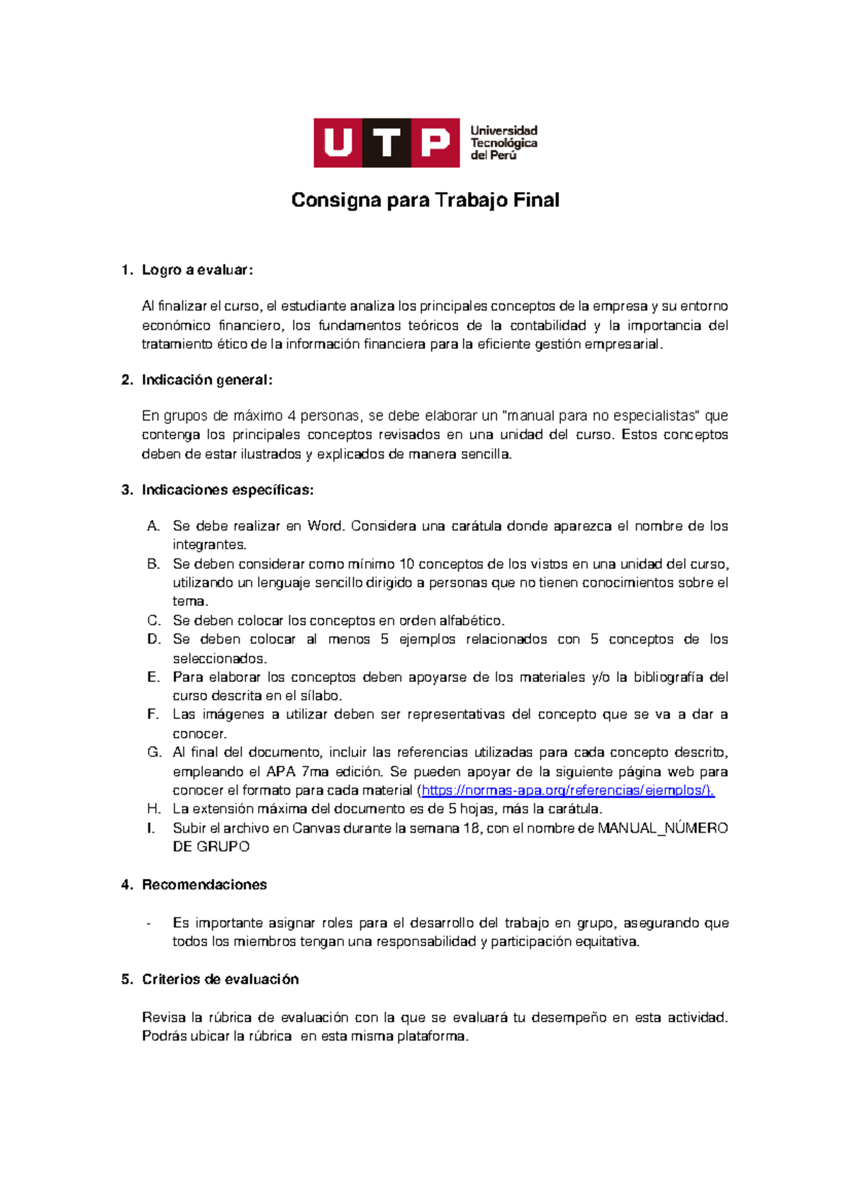 Semana 18 - PDF - Consigna - Consigna para Trabajo Final Logro a evaluar: Al finalizar el curso ...