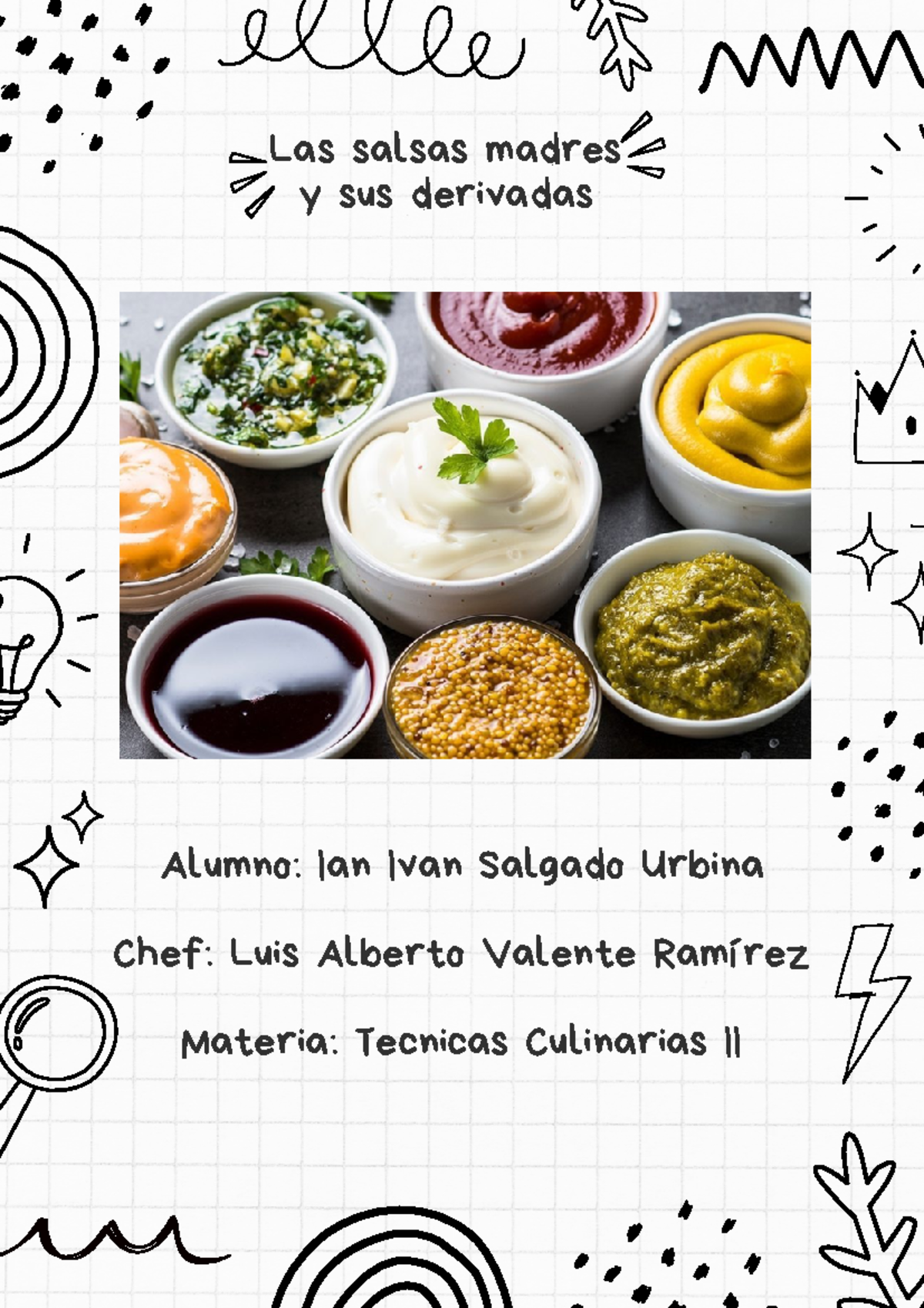 Salsas Madres y Derivadas: Guía Completa para Técnicas Culinarias II - Studocu