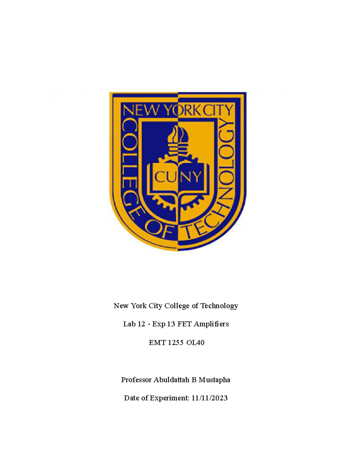 Lab 12 - Exp 13: FET Amplifiers Theory & Procedures - EMT 1255 OL - Studocu