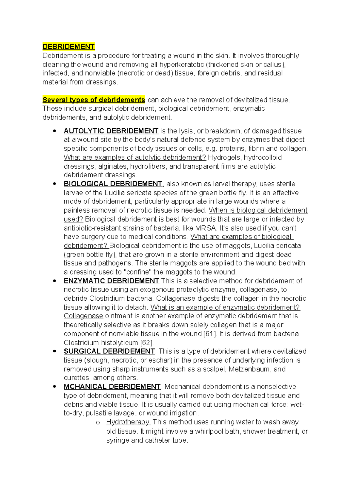 Script - DEBRIDEMENT Debridement is a procedure for treating a wound in ...