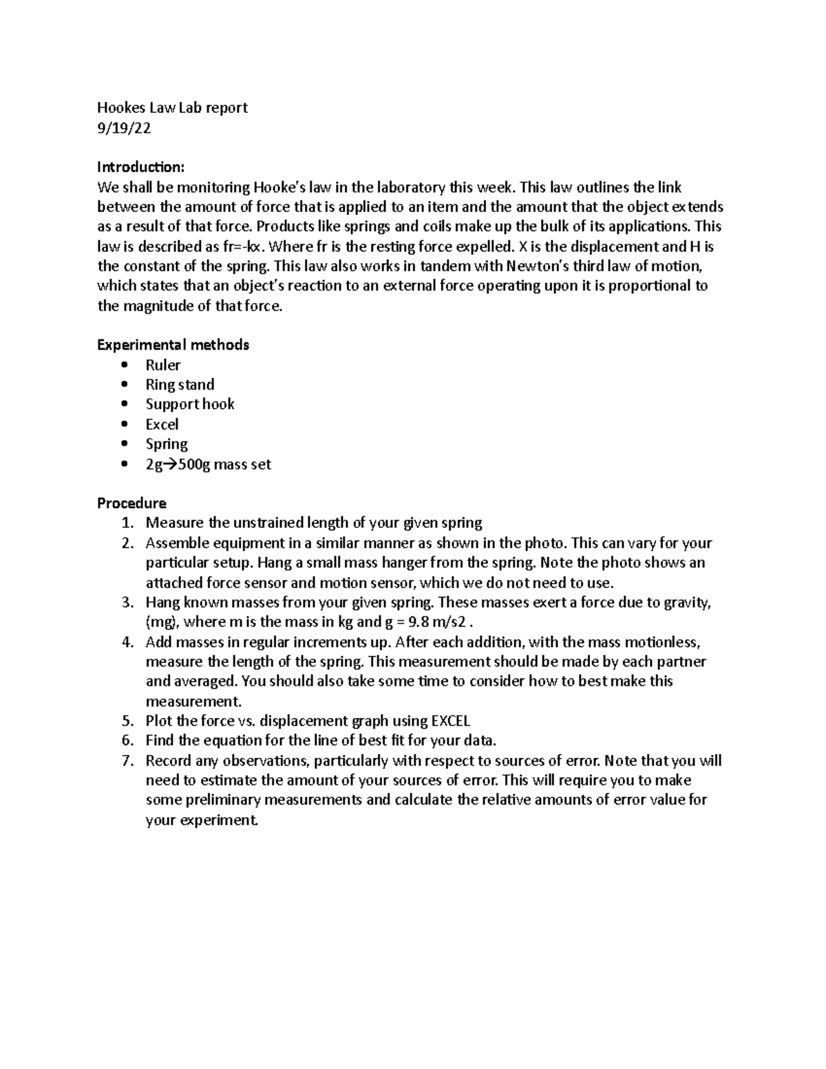 Hookes Law Lab report - Hookes Law Lab report 9/19/ Introduction: We ...
