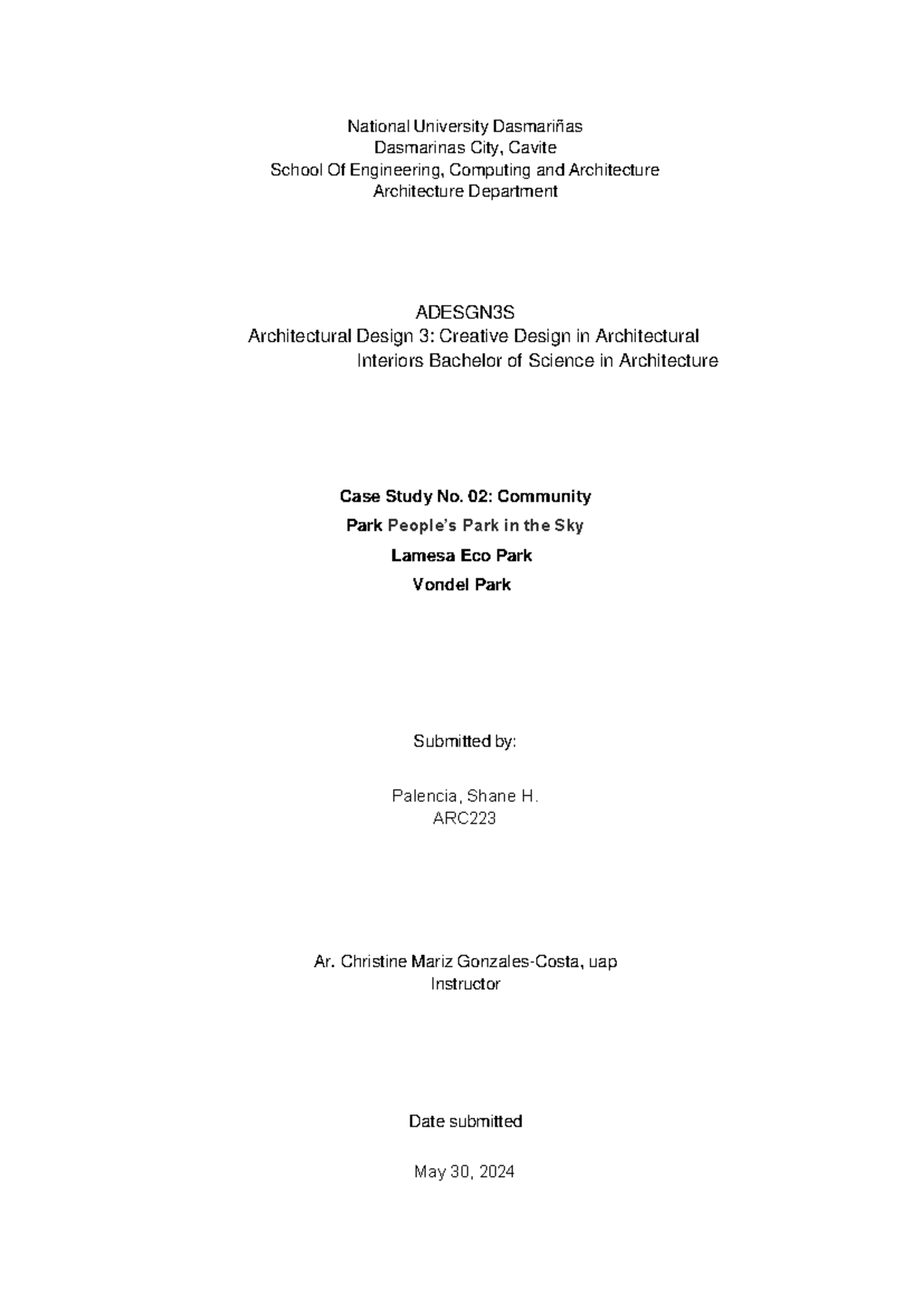CASE Study No. 2: Community Parks - La Mesa, People's, and Vondelpark ...