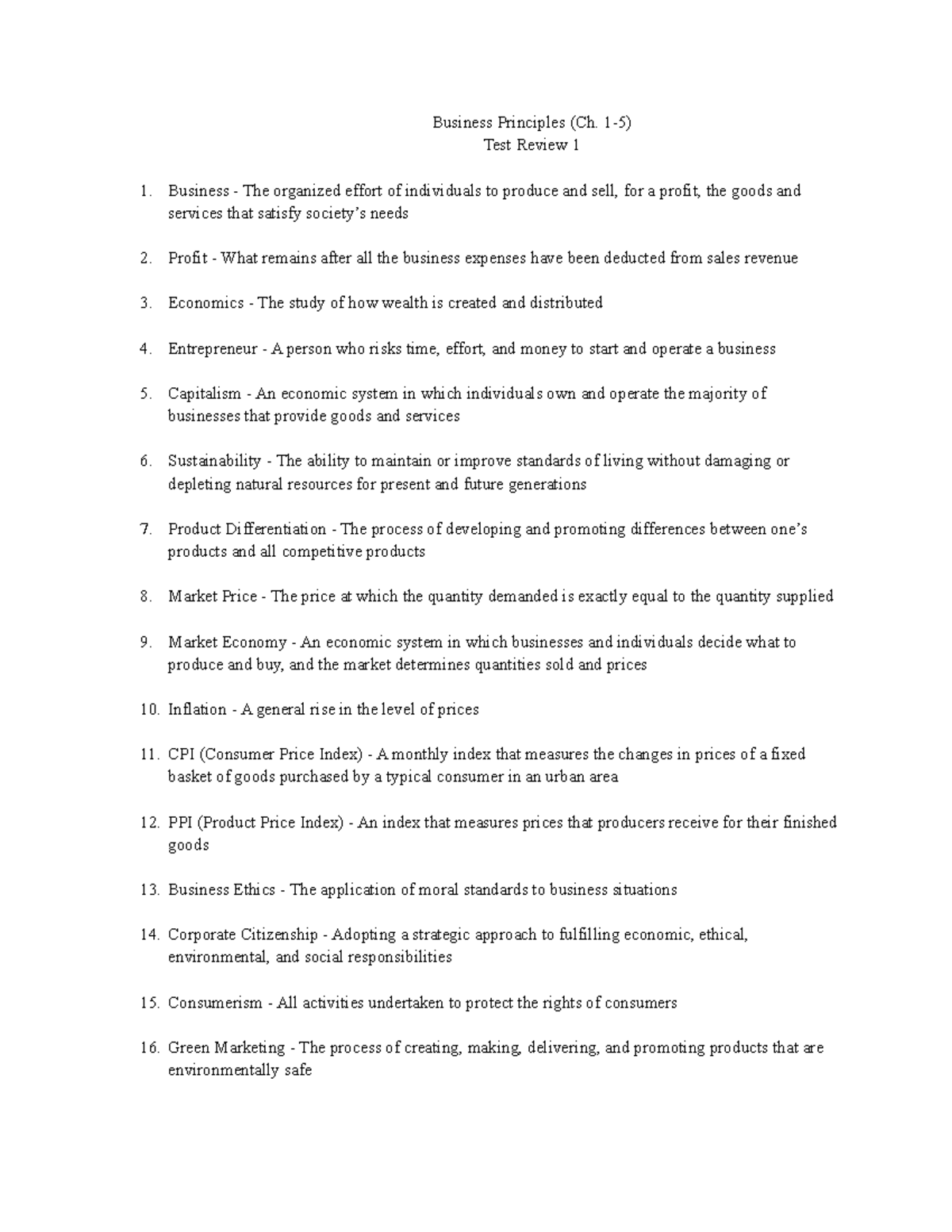 Business Principles (Ch - 1-5) Test Review 1 Business - The organized ...