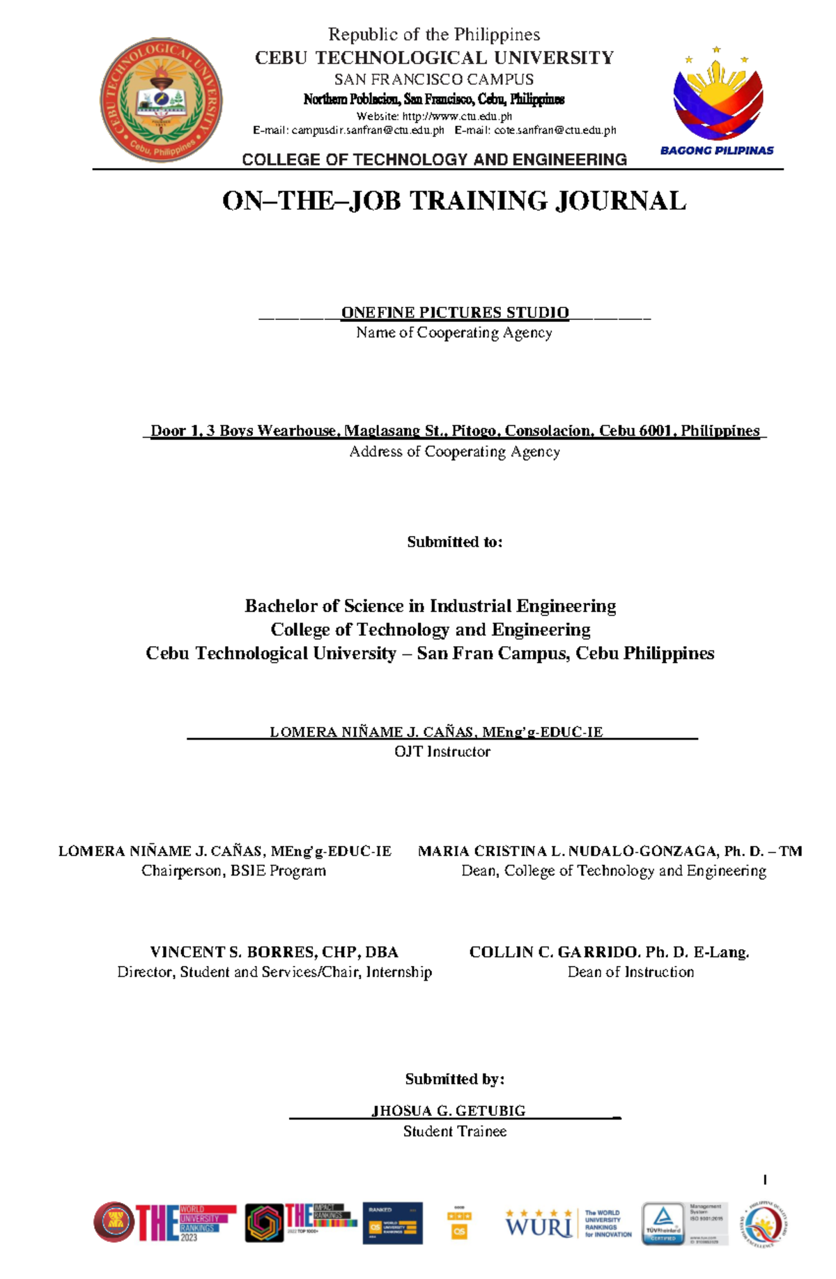 OJT Journal for IE-PC 400: Experience at Onefine Pictures Studio - Studocu