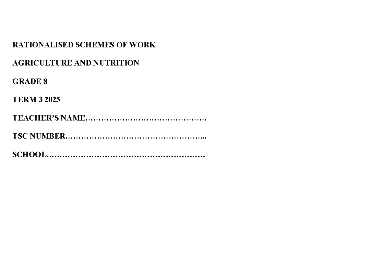 Grade 8 Agriculture & Nutrition Term 3 2025 Schemes of Work - Studocu