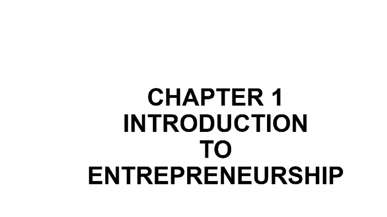CHAPTER 1: INTRODUCTION TO ENTREPRENEURSHIP (BUSINESS 101) - Studocu