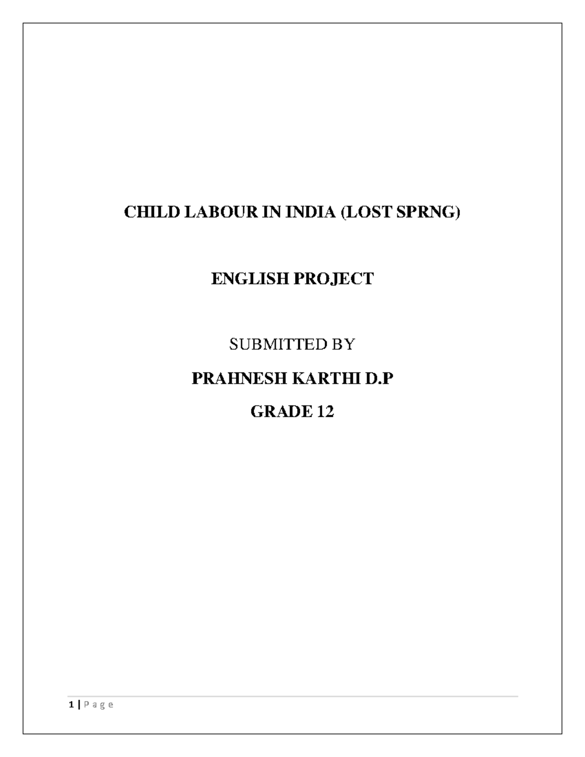 (LOST SPRING) Child Labour and Its Impact on Indian Children - Studocu